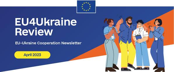 EU-Ukraine Cooperation Newsletter. April 2023